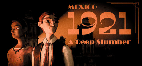 Portadas de Mexico, 1921. A deep slumber. (Mácula Interactive, 2024) | DeVuego LATAM